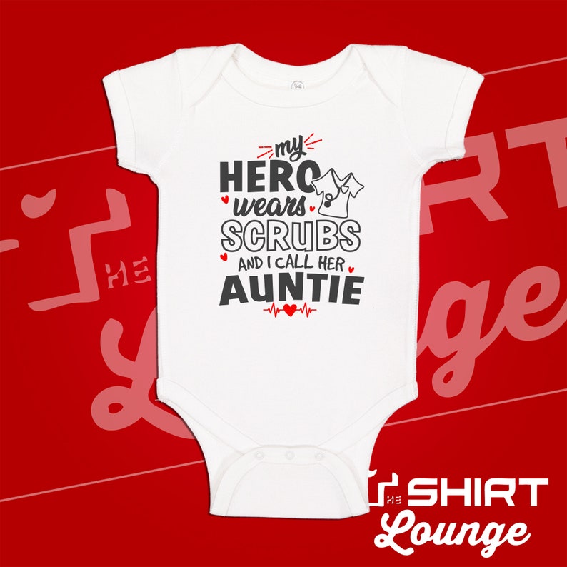 My Hero Wears Scrubs and I Call Her Auntie Cute Baby | Etsy