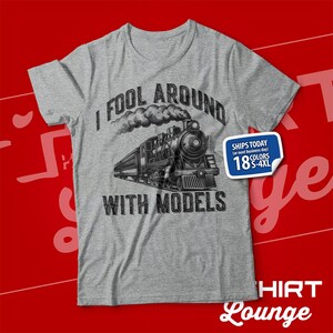 Funny Model Train Shirt, Model Train T-shirt, Train Gift Idea, Train ...