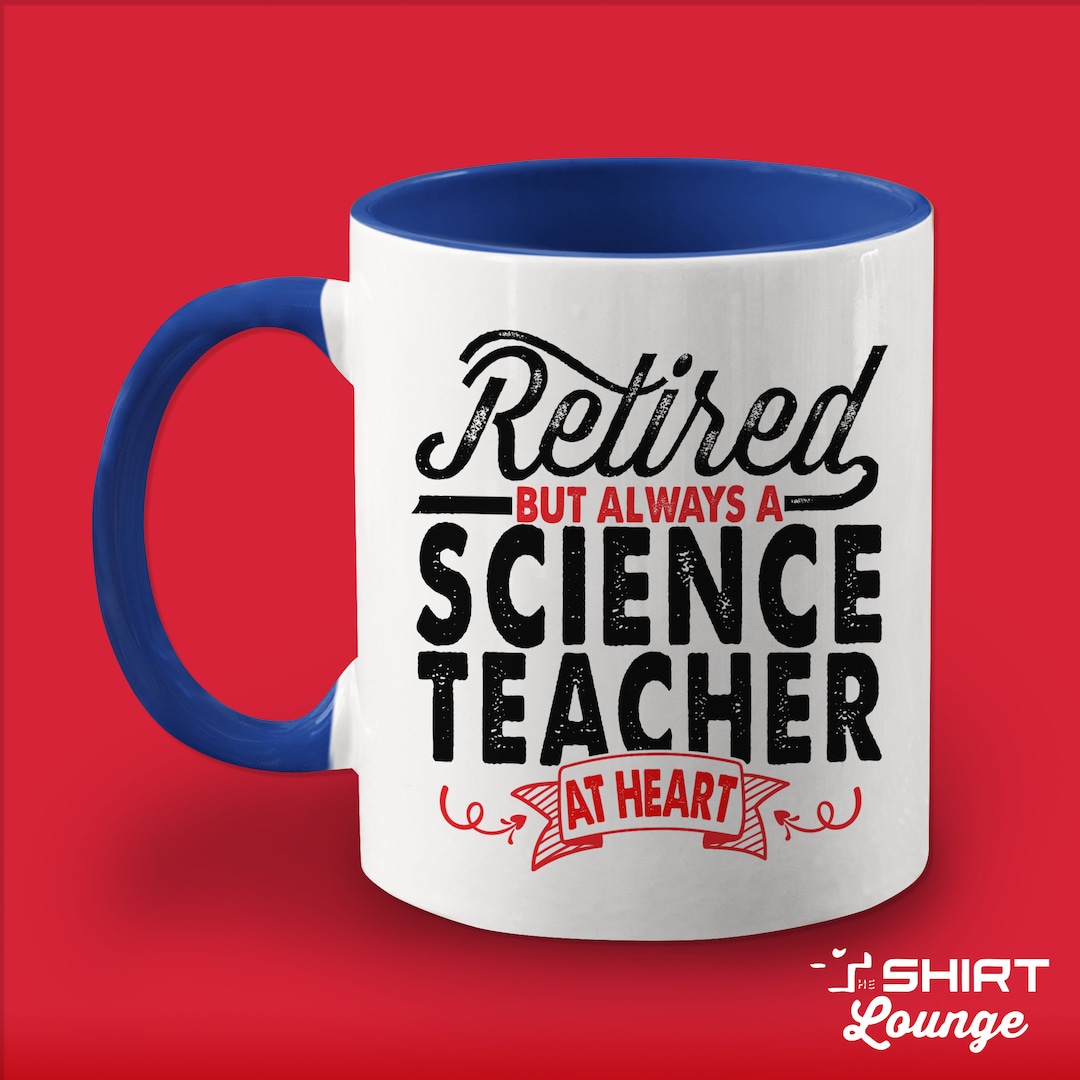 Science Teacher Retirement Gift Mug, Science Teacher Coffee Cup, Tea ...
