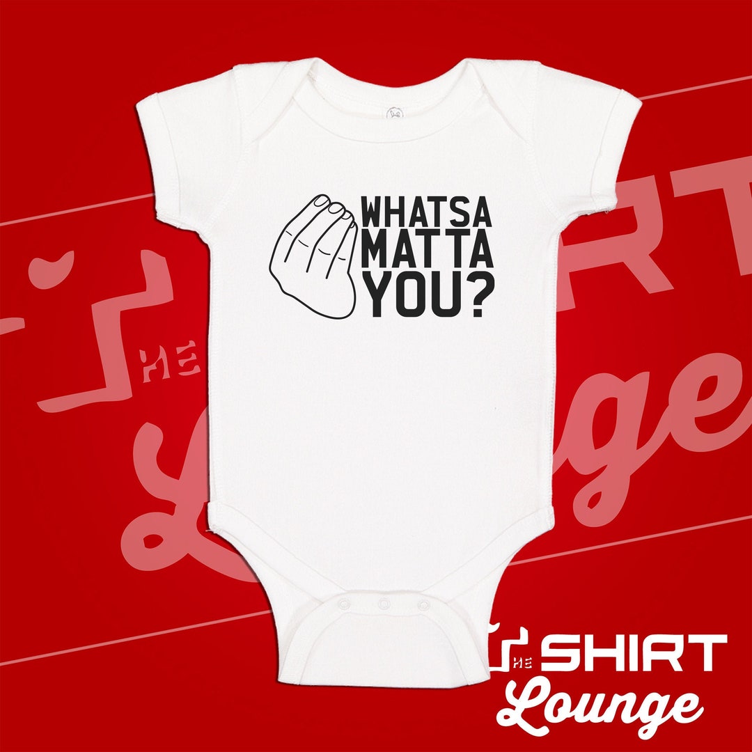Funny Italian Baby Bodysuit | Whatsa Matta You One Piece - Etsy
