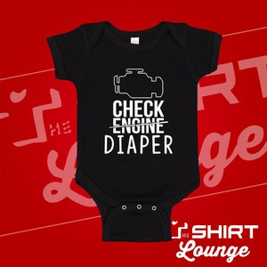 Check Engine Diaper Baby One Piece Bodysuit Toddler T-shirt | Funny ...