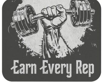 Earn Every Rep Motivational Quote, Squat Deadlift Gift, Rectangle Mouse ...