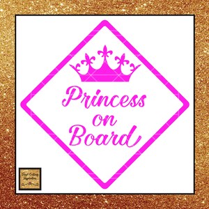 Princess on Board Svg, Princess Svg, Princess Cut File, Little Princess ...