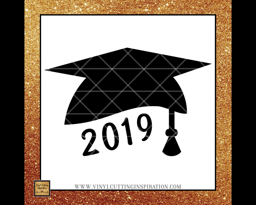Graduation Cap Svg, Graduation 2019, Graduate 2019, Graduation Cutting ...