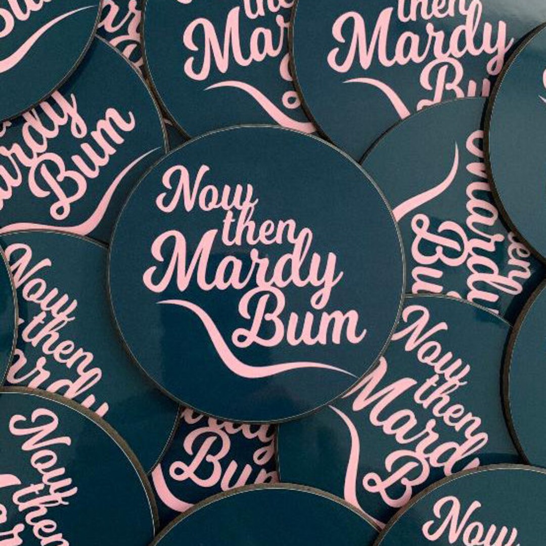 Now Then Mardy Bum Yorkshire Sayings Drinks Coaster - Etsy