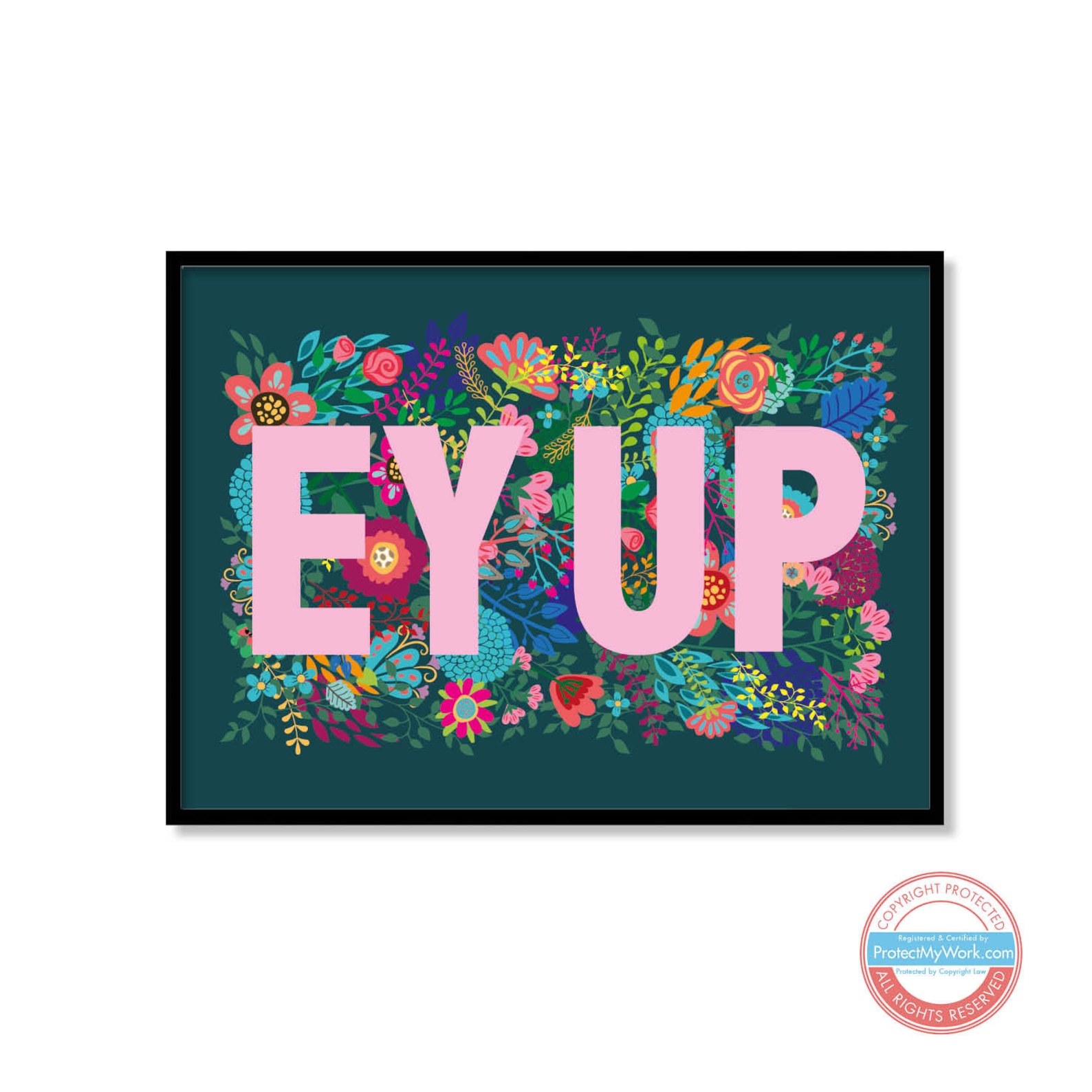 Yorkshire Saying, Slang, Dialect, Floral, Flowers Ey up or Ay up Print ...