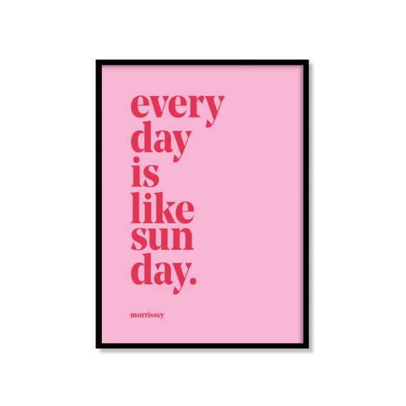 The Smiths Morrissey Lyrics Everyday is Like Sunday Print in | Etsy