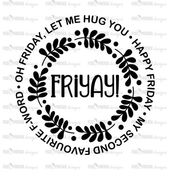 Friday Svg Cut File Friyay SVG Instant Download Diy Coffee | Etsy