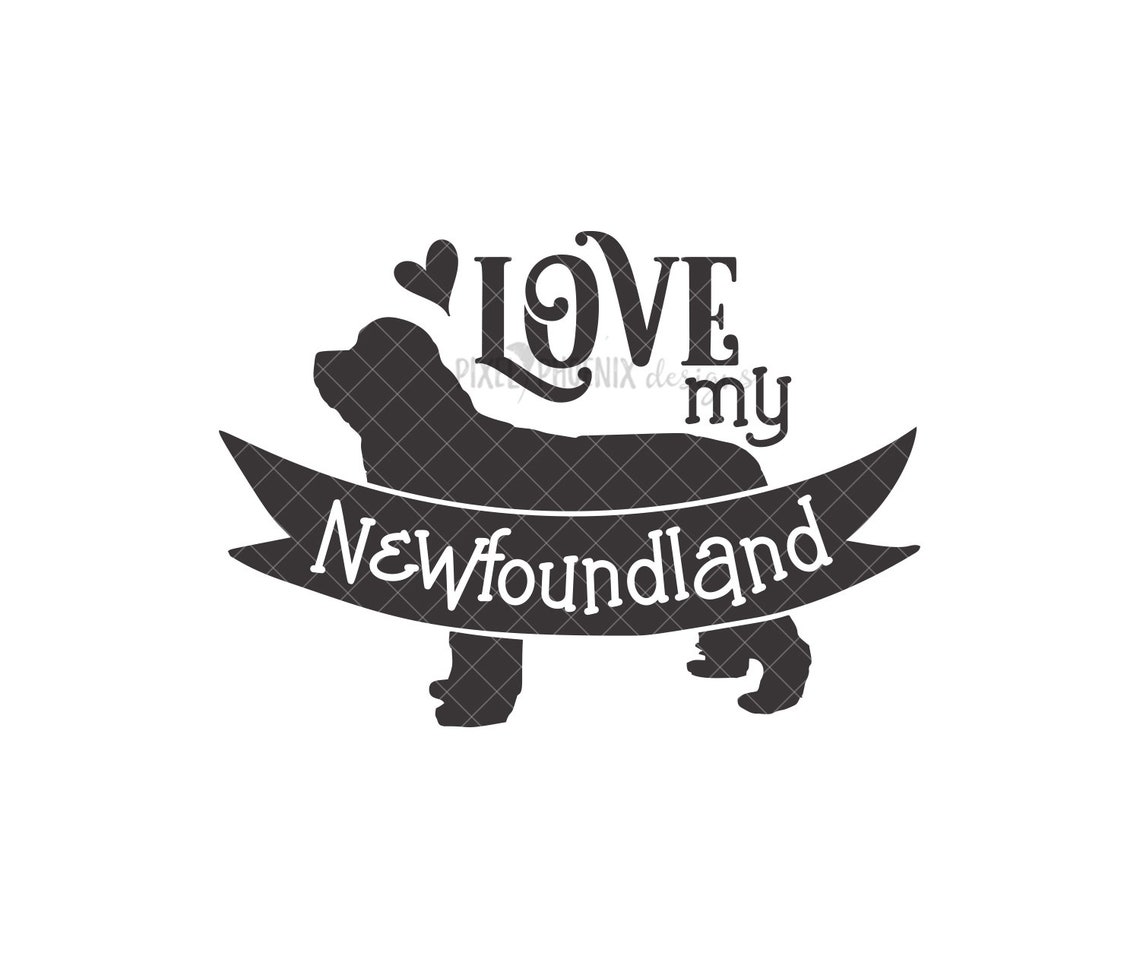 Love My Newfoundland Newfoundland SVG Love My Dog SVG - Etsy
