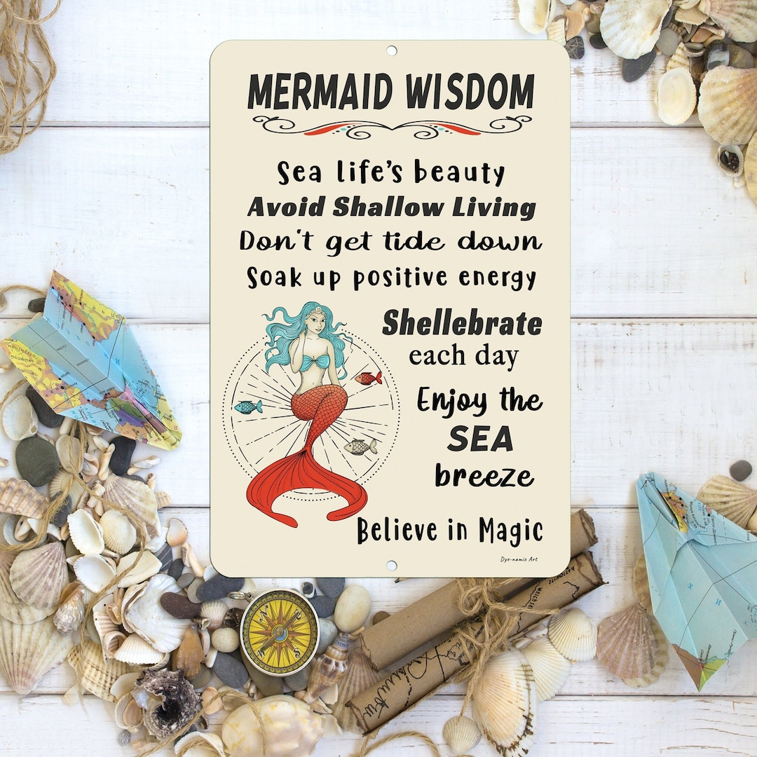 Mermaid Wisdom Weatherproof Metal Sign Inspirational Beach Sayings for ...