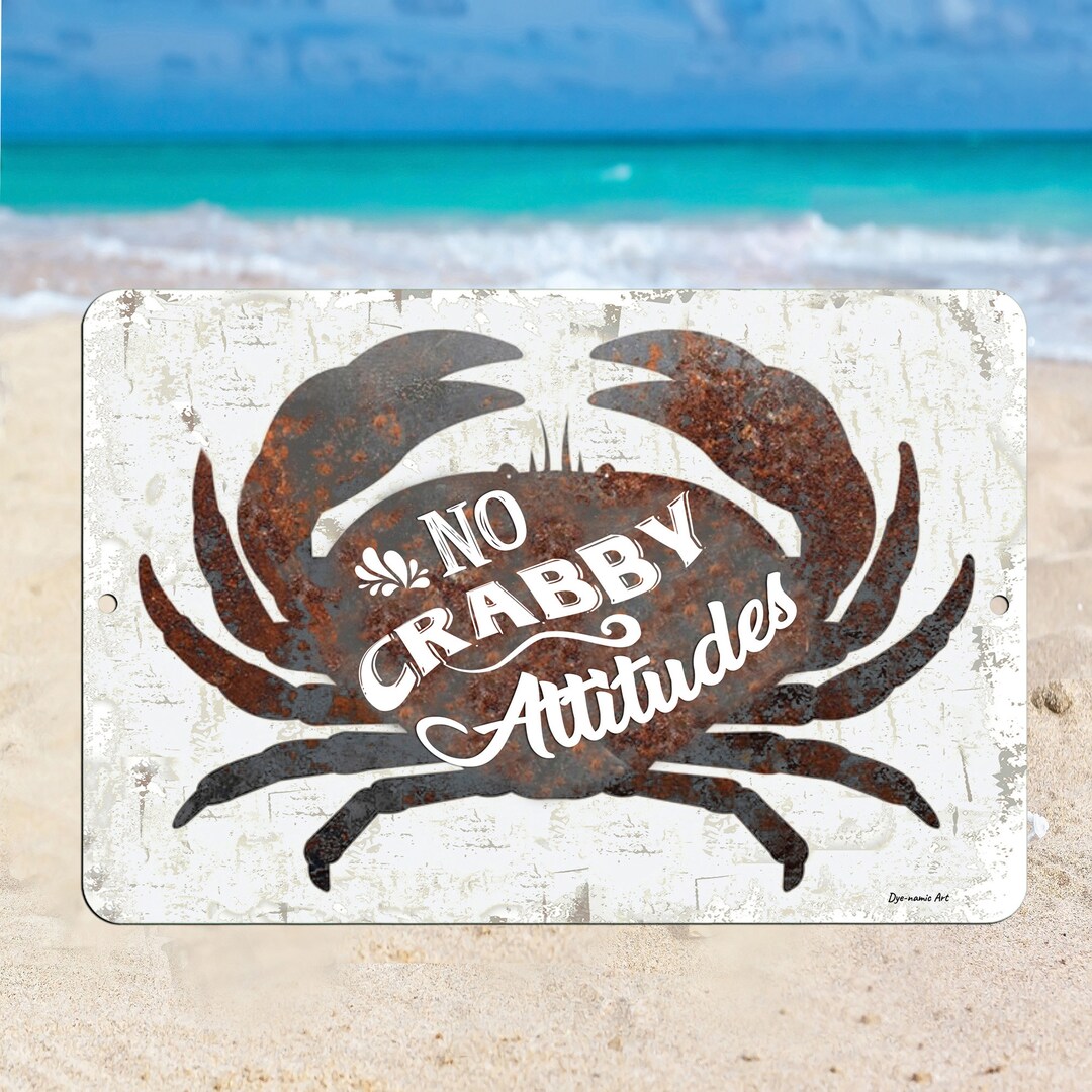 No Crabby Attitudes Metal Crab Sign Funny Beach Decor Quote Decor ...