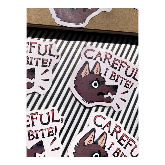 Careful i bite sticker | Etsy
