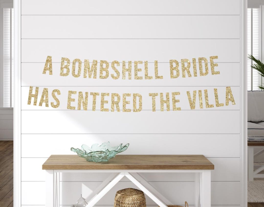 A Bombshell Bride Has Entered the Villa, Bachelorette Banner, Bridal ...