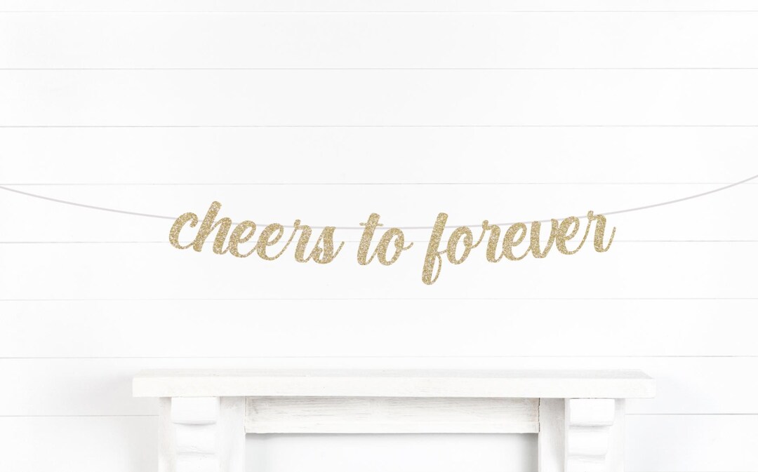 Cheers to Forever Banner, Engagement Party Banner, Wedding Banner ...