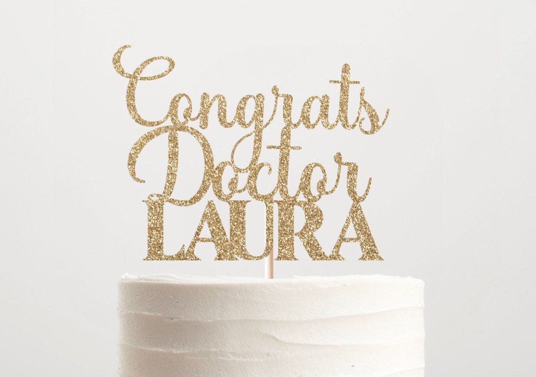 Doctor Cake Topper, Doctor Graduation Party Decorations, Doctor Grad ...