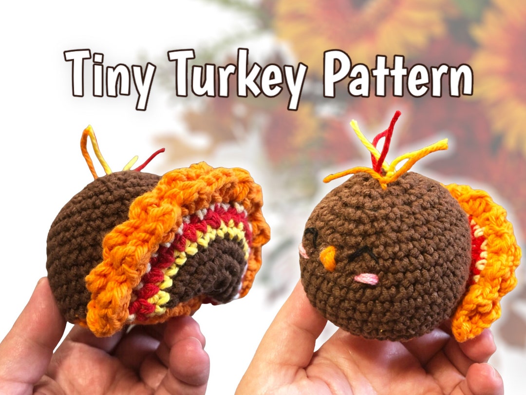 Crochet Tiny Turkey Pattern: PDF Digital Download - Etsy