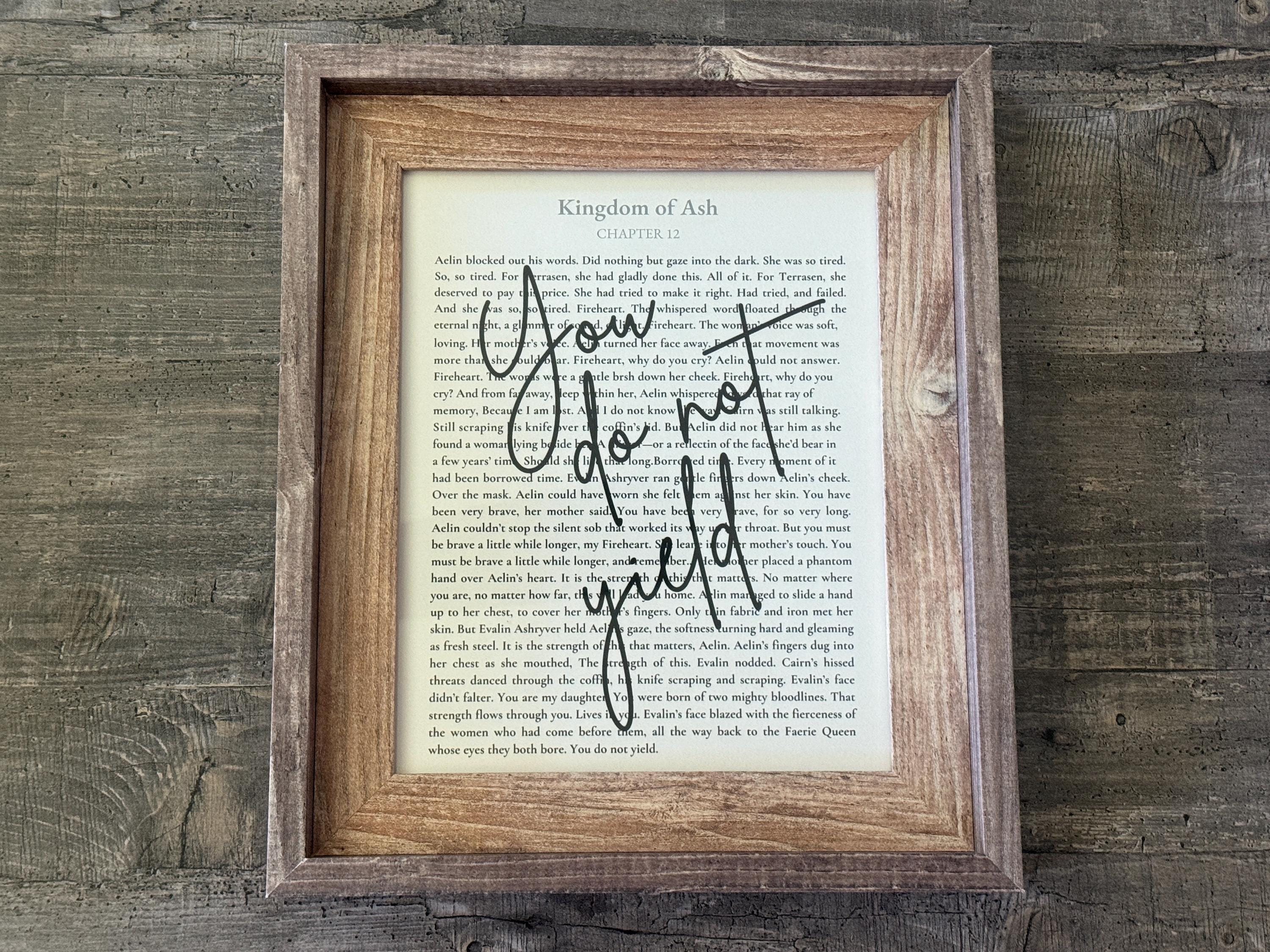 Throne of Glass "you Do Not Yield" Book Page Frame – Kingdom of Ash ...