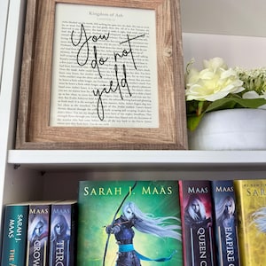 Throne of Glass "you Do Not Yield" Book Page Frame – Kingdom of Ash ...