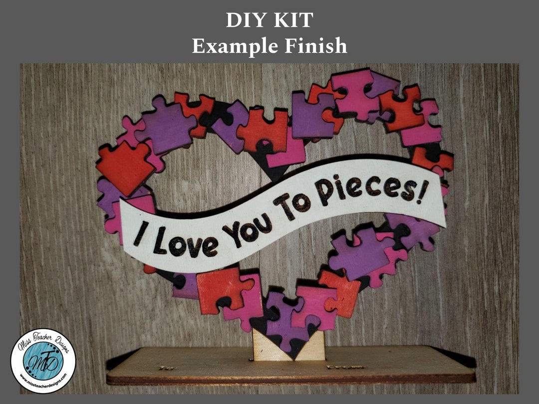 I Love You to Pieces - DIY Craft Kit - Etsy