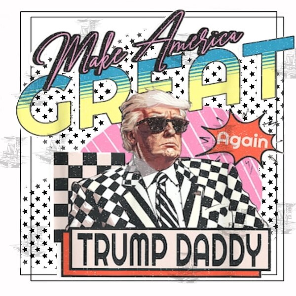 Trump Sublimation Daddy - Etsy