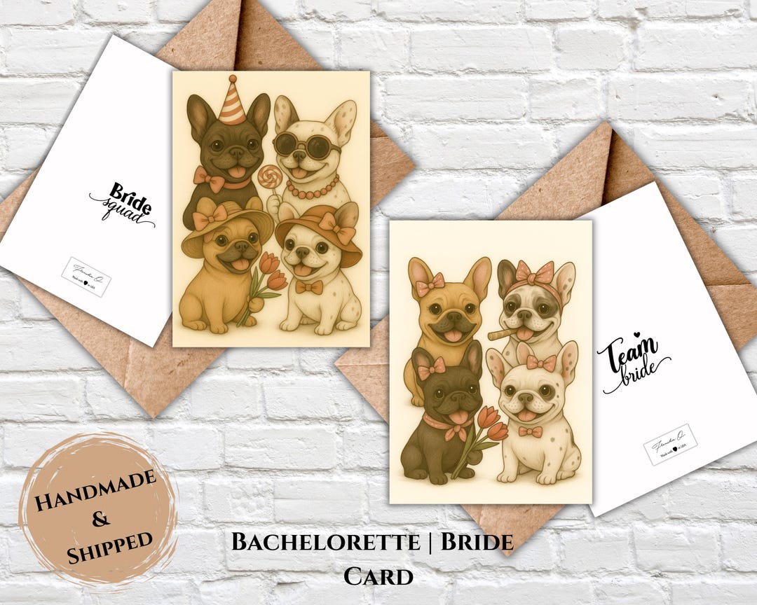 Handmade French Bulldog Bachelorette Card | Team Bride French Bulldog ...