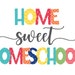Home Sweet Homeschool • Classroom Printable Poster • Digital Art Sign ...