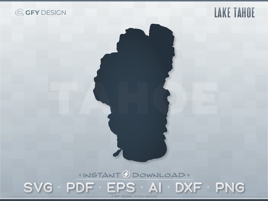 Lake Tahoe SVG Graphic - Digital File Set - California Nevada | Vector ...