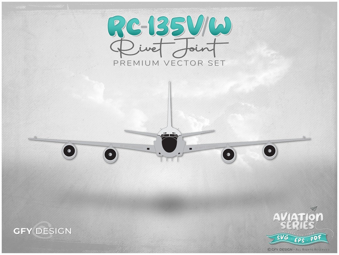 Premium RC-135 V/W Rivet Joint RJ Vector / SVG Graphic Set - Includes ...
