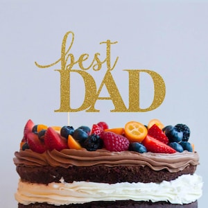 Best Dad Cake Cake Topper, Cake Decoration, Glitter, Gold, Silver ...