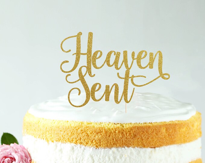 Heaven Sent Cake Topper, Cake Decoration, Glitter, Gold, Silver, Baby ...