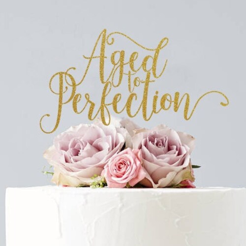Aged To Perfection Cake Topper Wine Birthday Party Decor Etsy