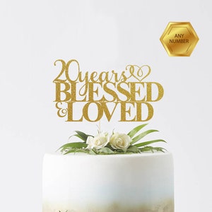 20 Years Blessed & Loved, 20th Birthday Cake Topper, Happy 20th Cake ...
