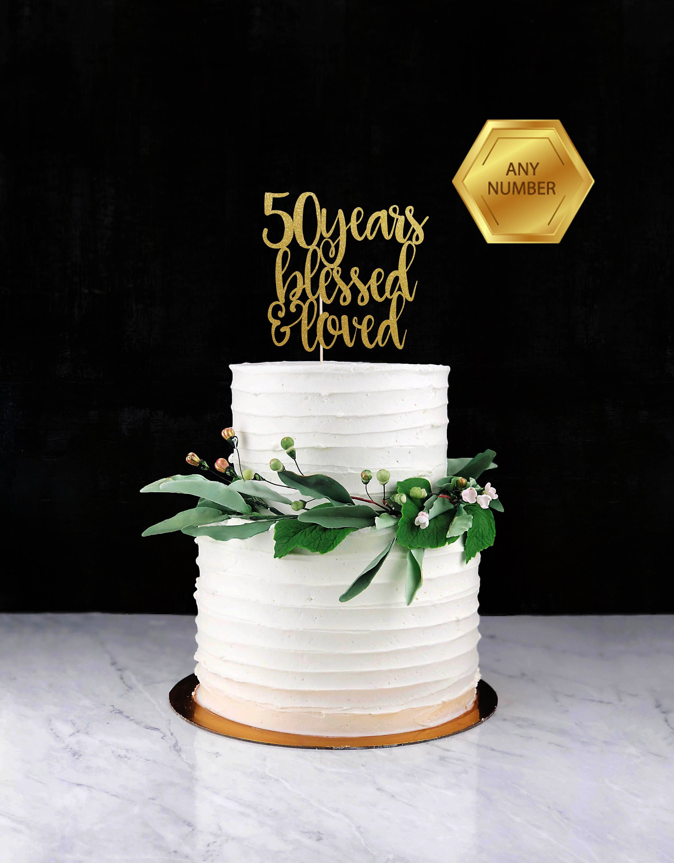 50 Years Blessed Loved Cake Topper, Cake Decoration, Glitter, Party ...