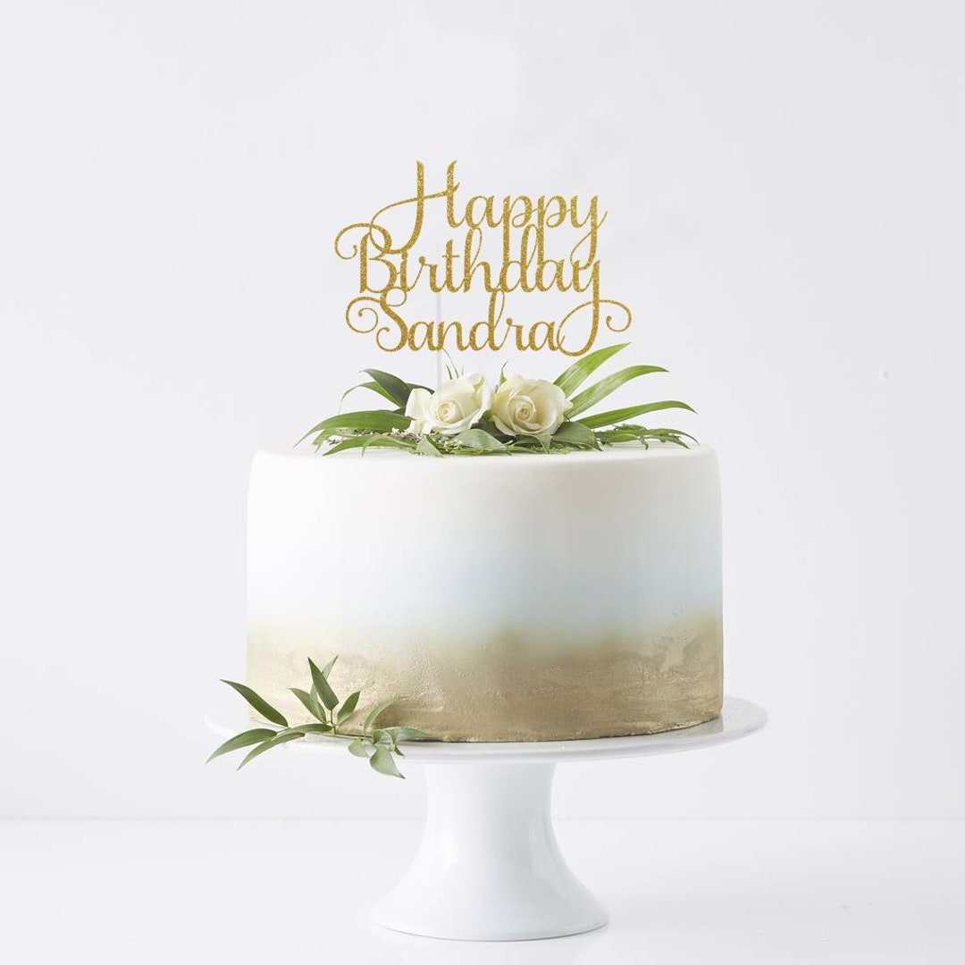 Happy Birthday ANY Name Cake Topper, Cake Decoration, Glitter, Party ...