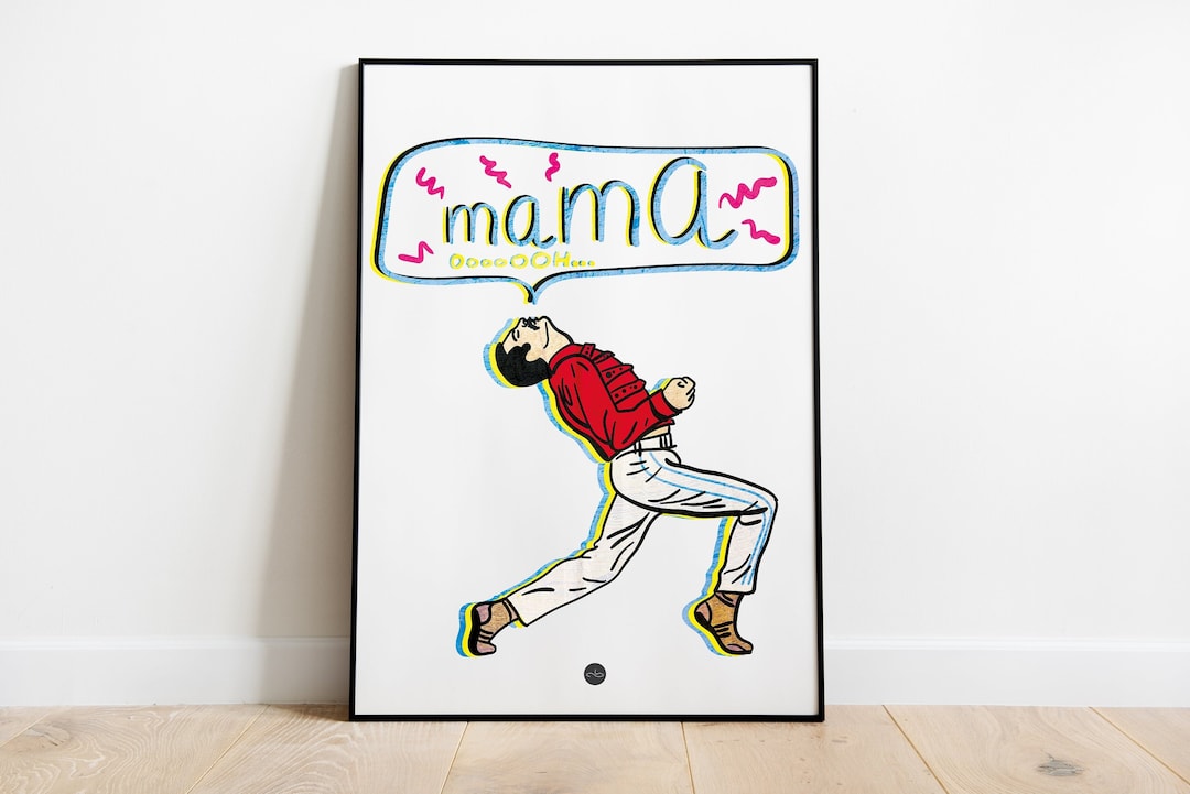 Freddie Mercury, Queen, Mama Poster Print Ready, Wall Art, Home Decor ...