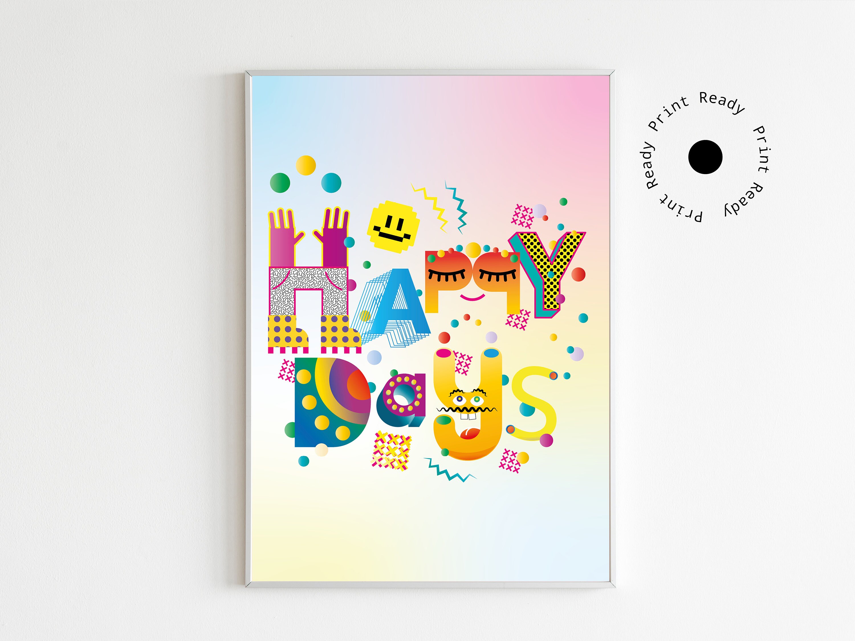 Happy Days Poster, Pop Art Style Digital Print, Love Yourself Wall Art ...