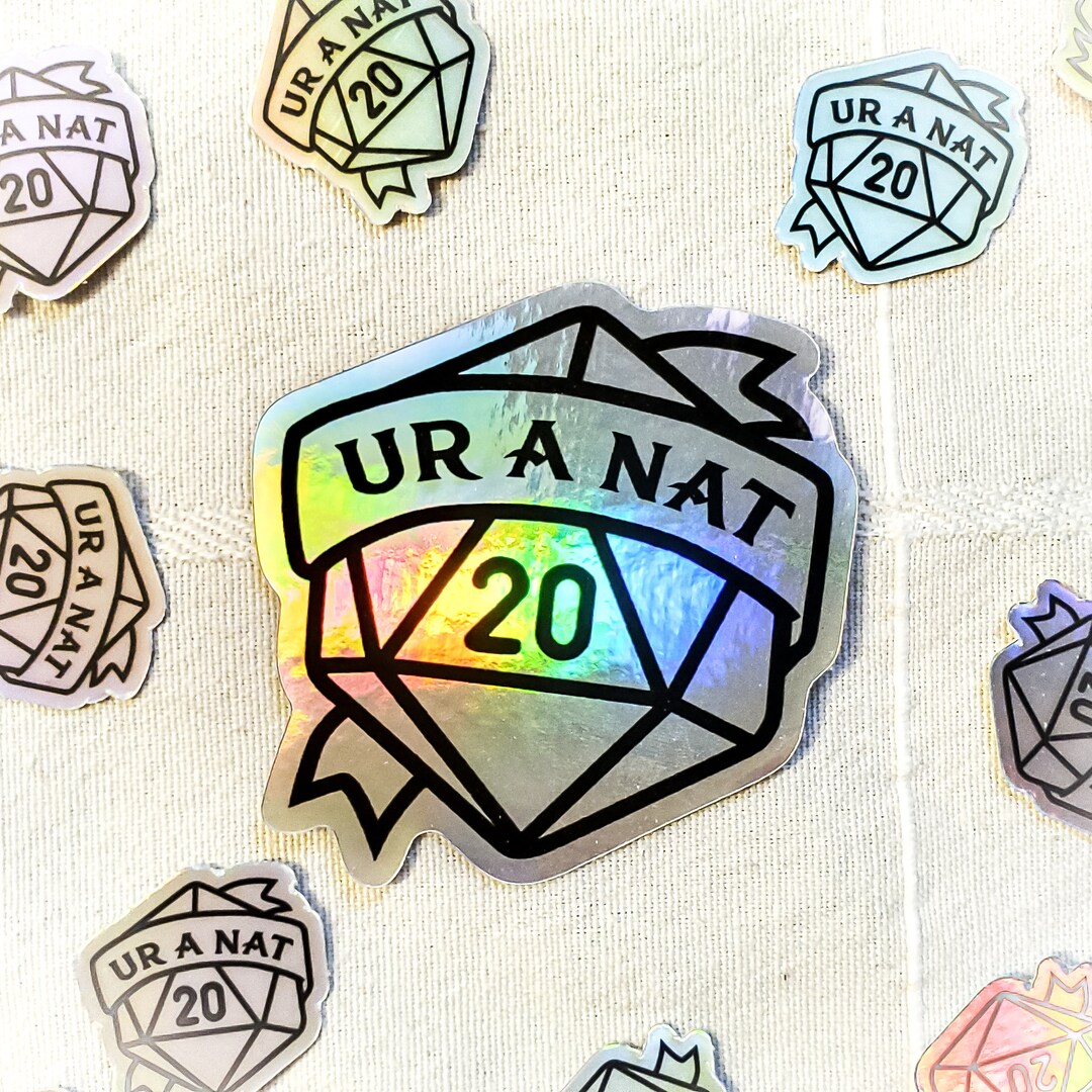 UR A NAT 20 Holographic D&D D20 Sticker 1.25 or 2.5 Inch Size Options ...