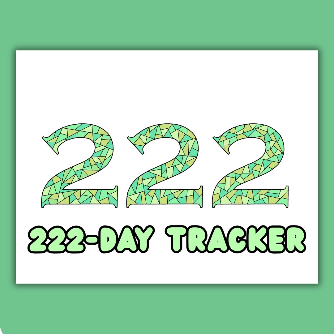 222 Day Tracker and Coloring Page Printable PDF, Not AI - Etsy