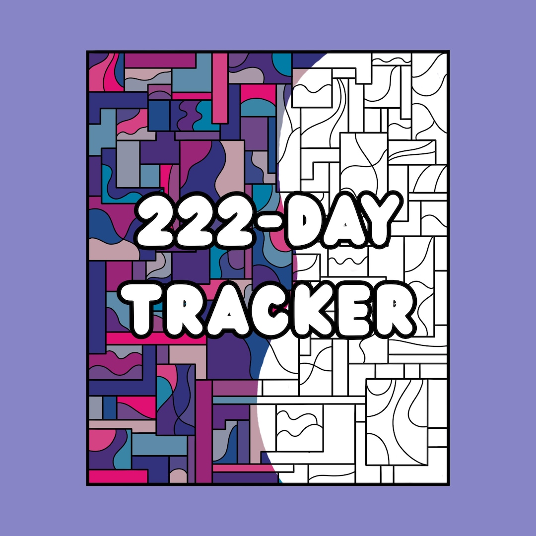 Geometric 222 Day Tracker and Coloring Page Printable PDF, Not AI - Etsy