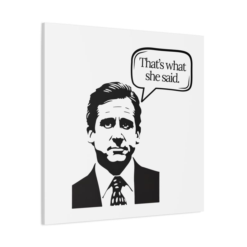 The Office, Michael Scott, TWSS, Funny Quote Canvas Art - That's What ...