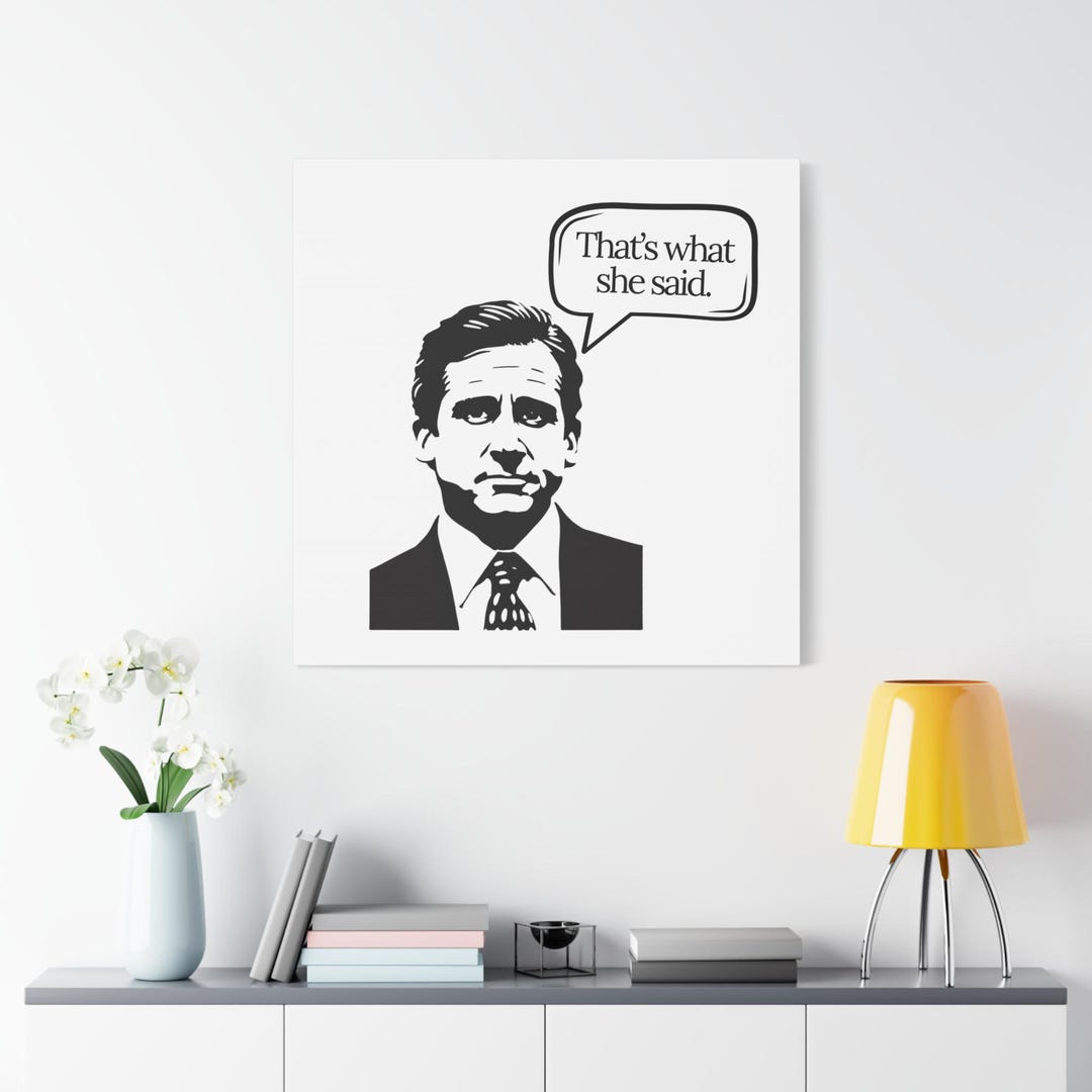 The Office, Michael Scott, TWSS, Funny Quote Canvas Art - That's What ...