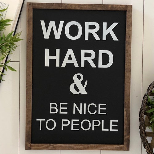 Work Hard Be Kind Wood Sign Farmhouse Decor Inspirational Wall | Etsy