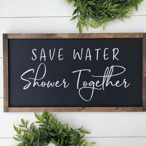 Save Water Shower Together Bathroom Sign Framed Sign - Etsy