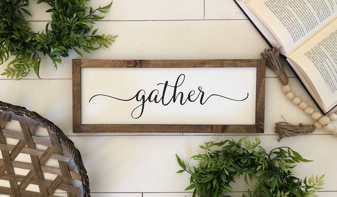 Gather Sign / Farmhouse Wood Sign - Etsy