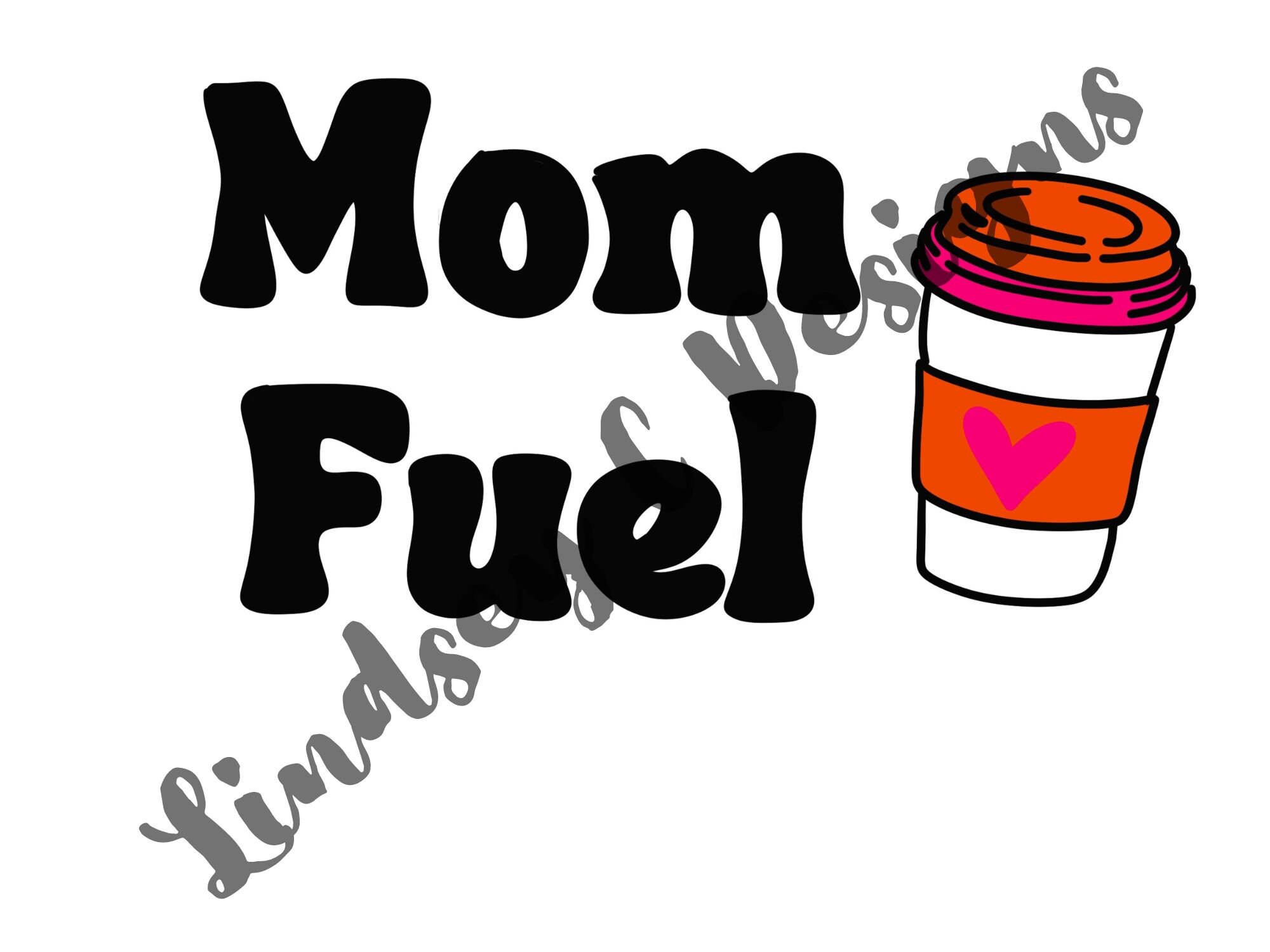 Mom Fuel SVG - Etsy