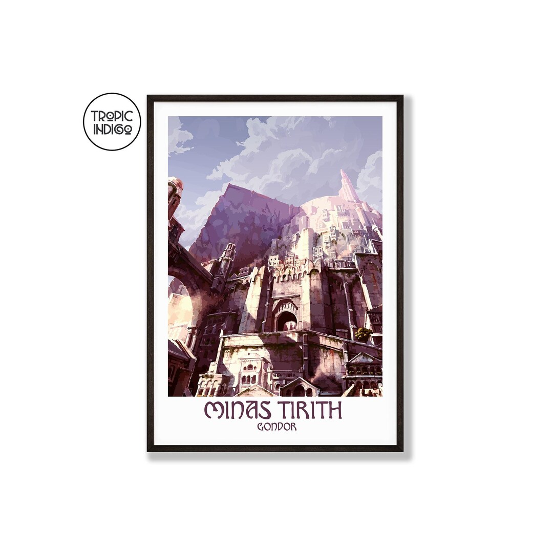 Minis Tirith Gondor Fantasy Travel Poster, Framed Unframed Print, Lord ...