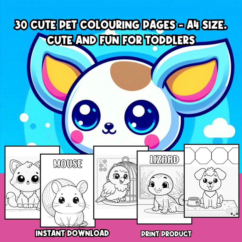 Bumper Cute Pets Colouring Pages for Toddlers - 30 Unique Colouring ...
