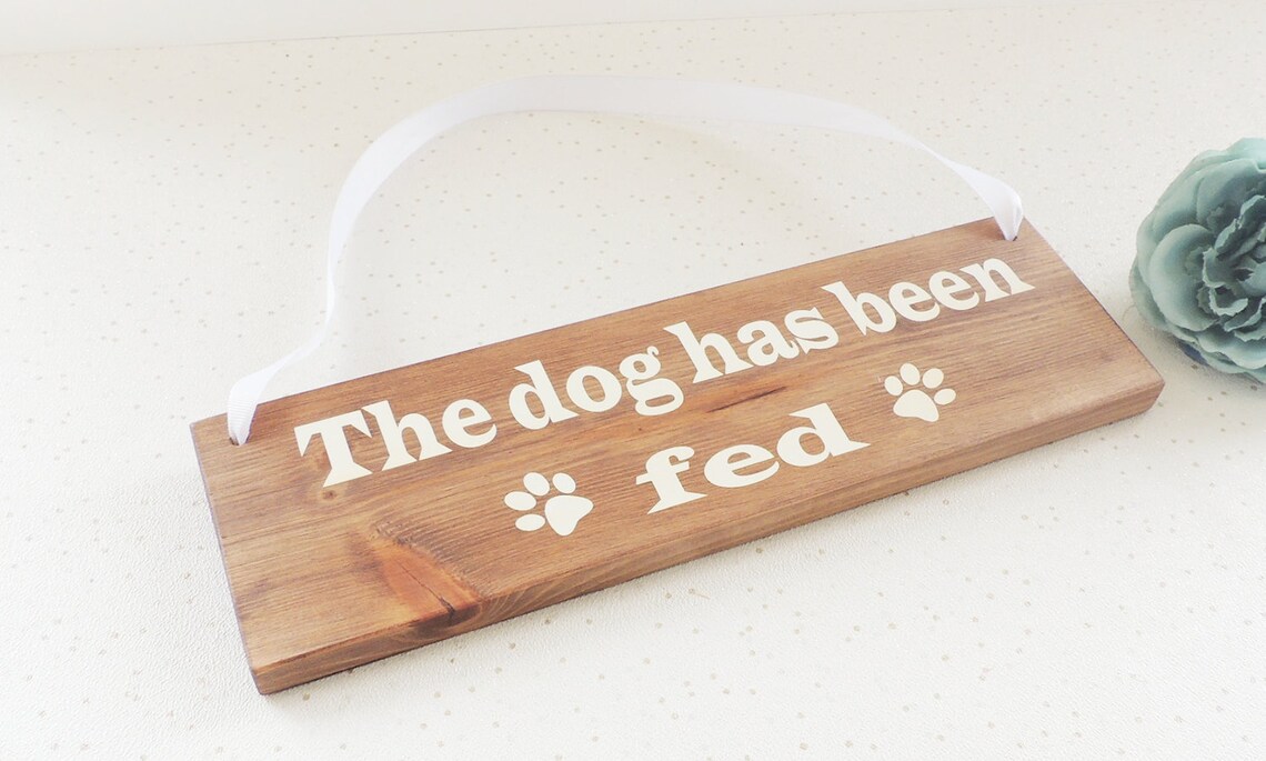Dog Fed Sign: Rustic Wooden Pet Plaque - Etsy
