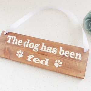 Dog Fed Sign, Wooden Dog Sign, Hanging Sign, Kitchen Plaque, Pet Fed ...