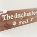 Dog Fed Sign Wooden Dog Sign Hanging Sign Kitchen Plaque - Etsy